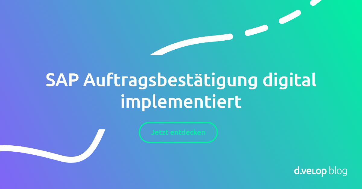 SAP Auftragsbestätigung digital implementiert | d.velop blog