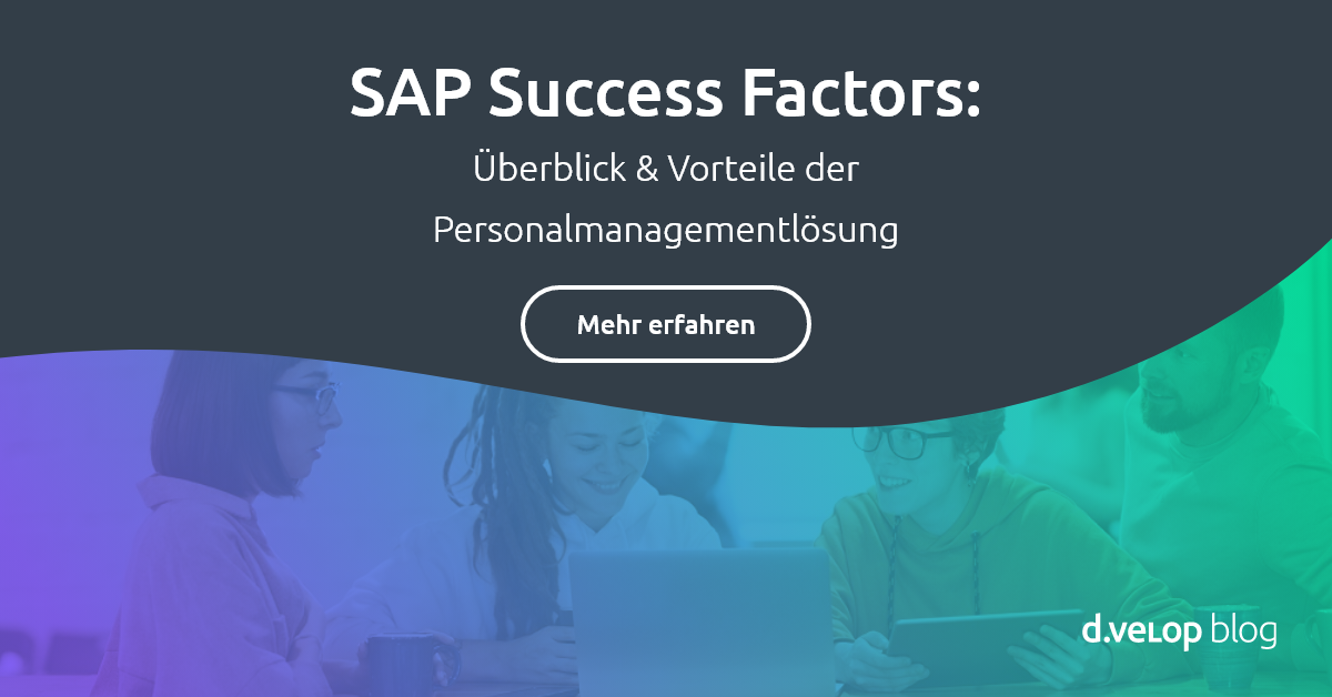 SAP SuccessFactors: Überblick & Vorteile der Lösung für HR-Manager