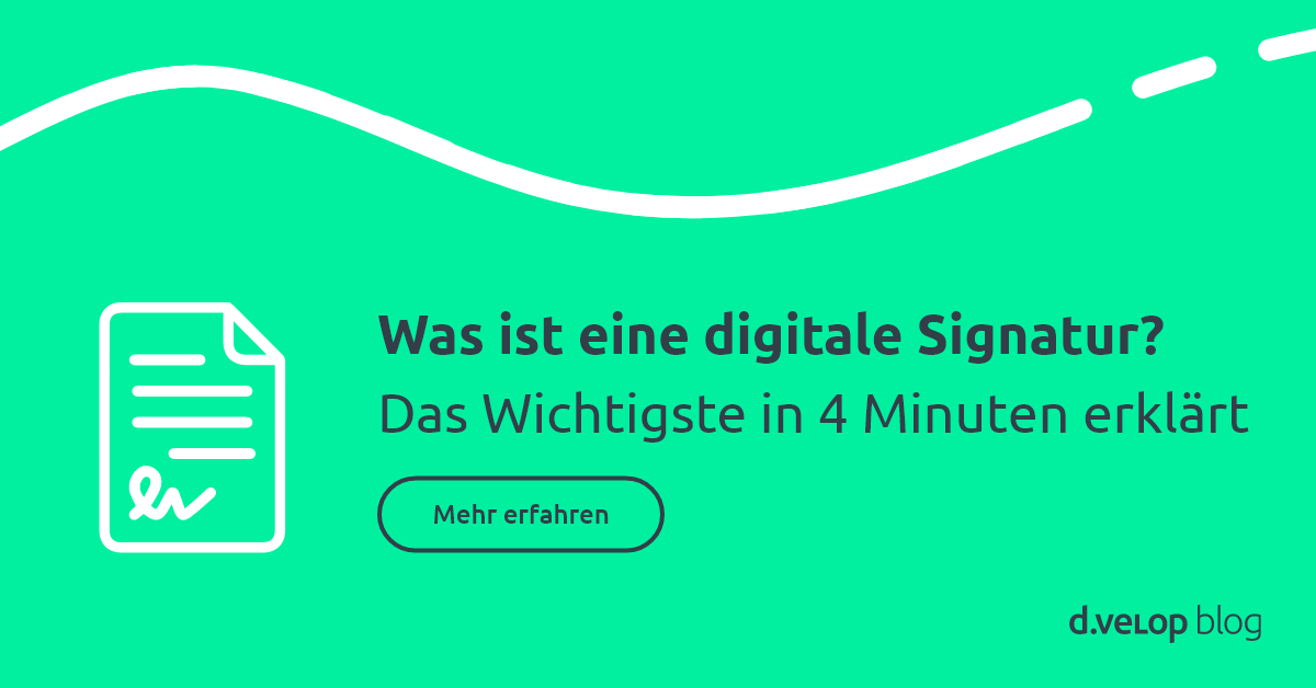 Was ist eine digitale Signatur? Das Wichtigste in 4 Minuten erklärt