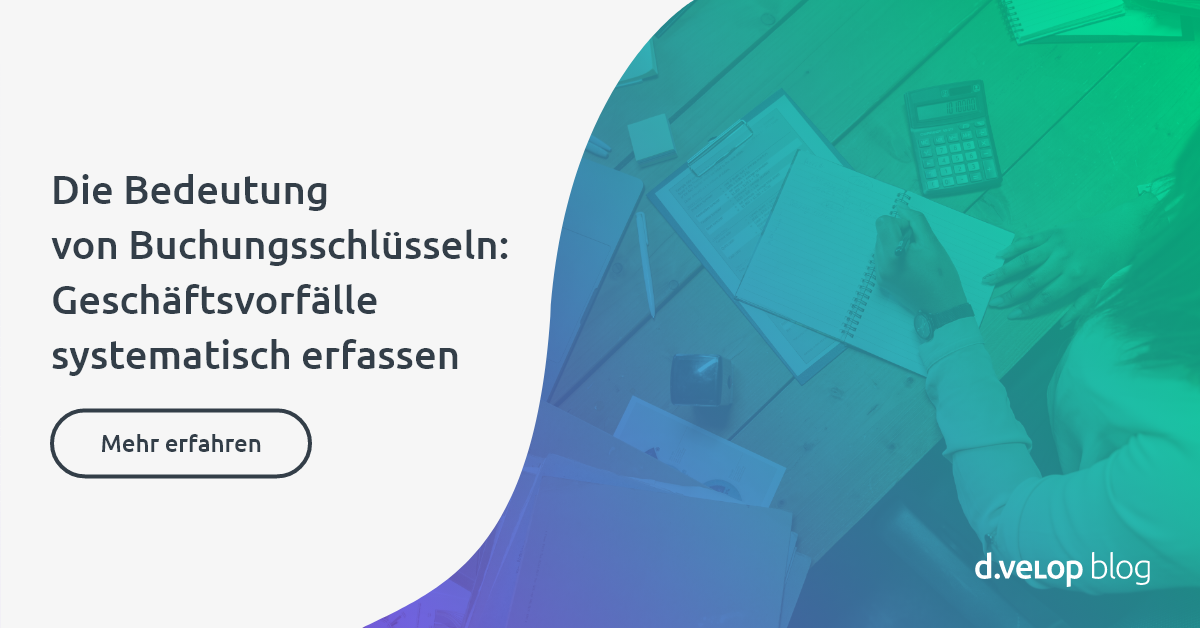 Buchungsschlüssel: Geschäftsvorfälle effizient organisieren
