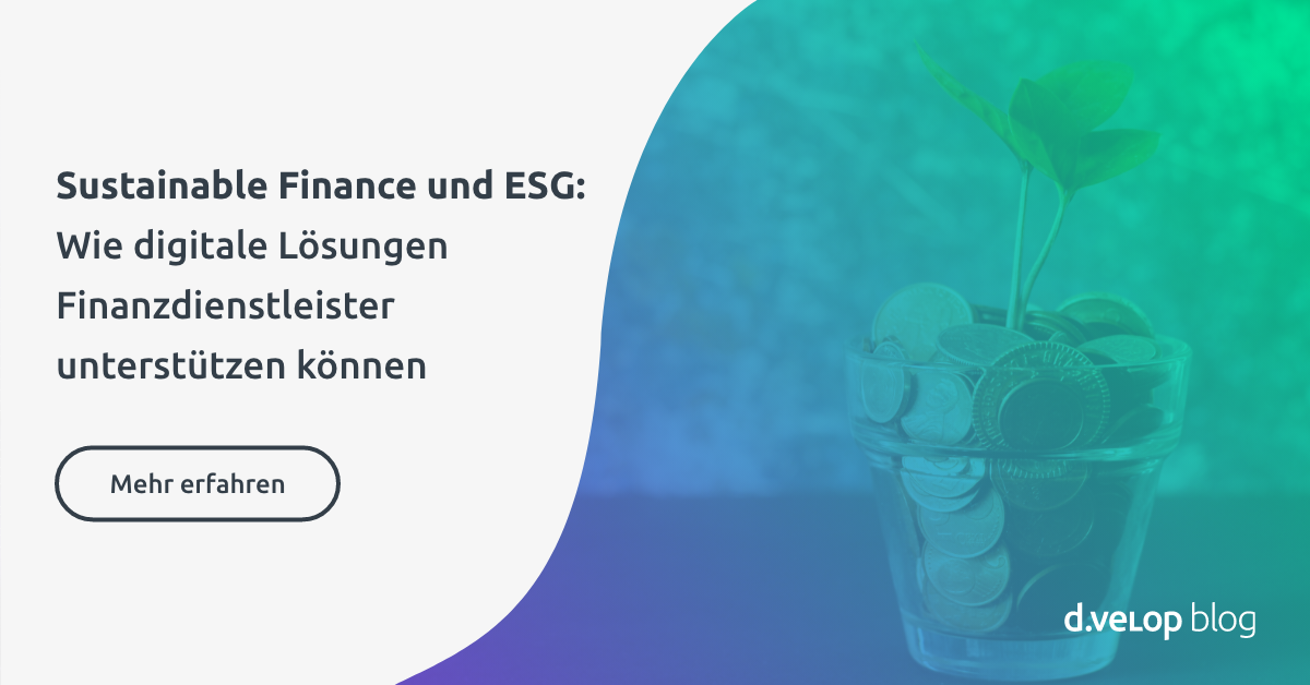 Sustainable Finance & ESG: Einblick, Strategien, digitale Lösungen