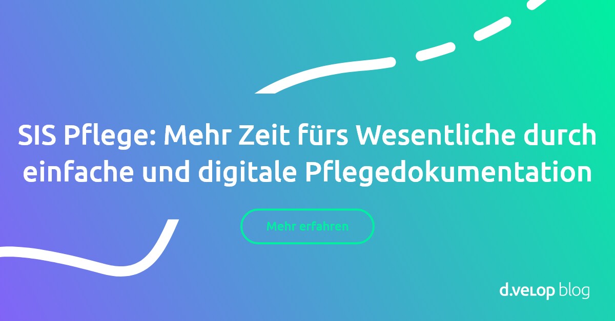 SIS Pflege: Mehr Zeit fürs Wesentliche durch digitale Pflegedokumentation