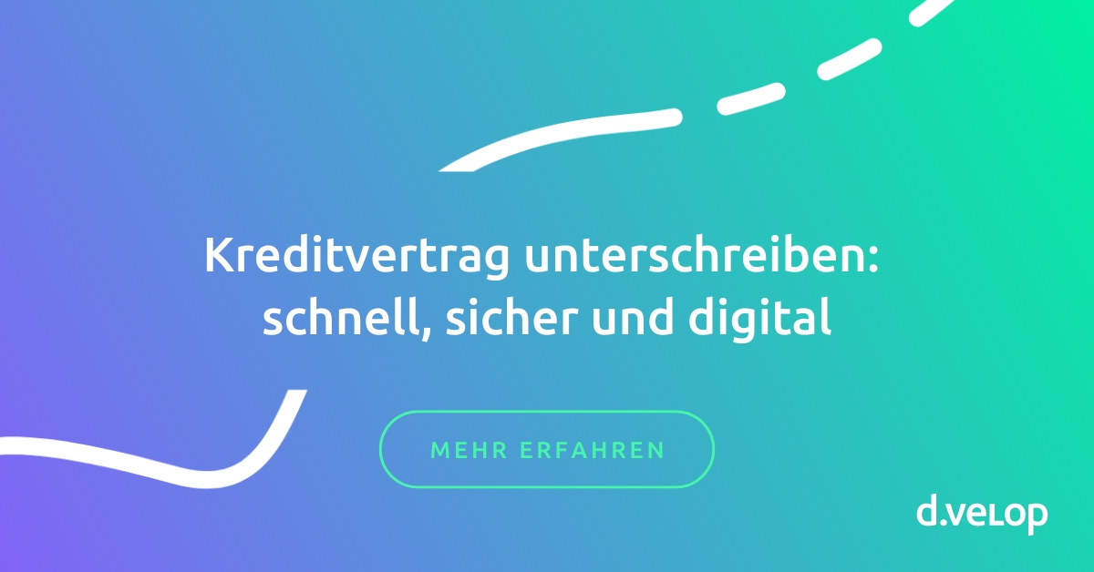 Kreditvertrag unterschreiben: schnell, sicher und digital