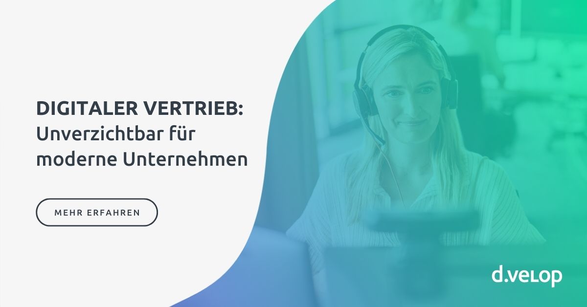 Digitaler Vertrieb: Unverzichtbar für moderne Unternehmen